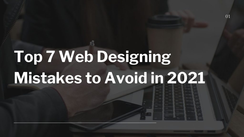 Avoid These Web Site Designing Common Mistakes In 2021