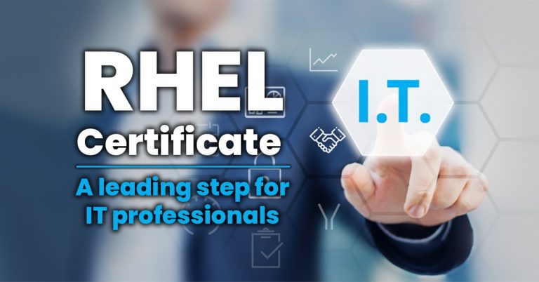 RHEL Certificate – A leading step for IT professionals